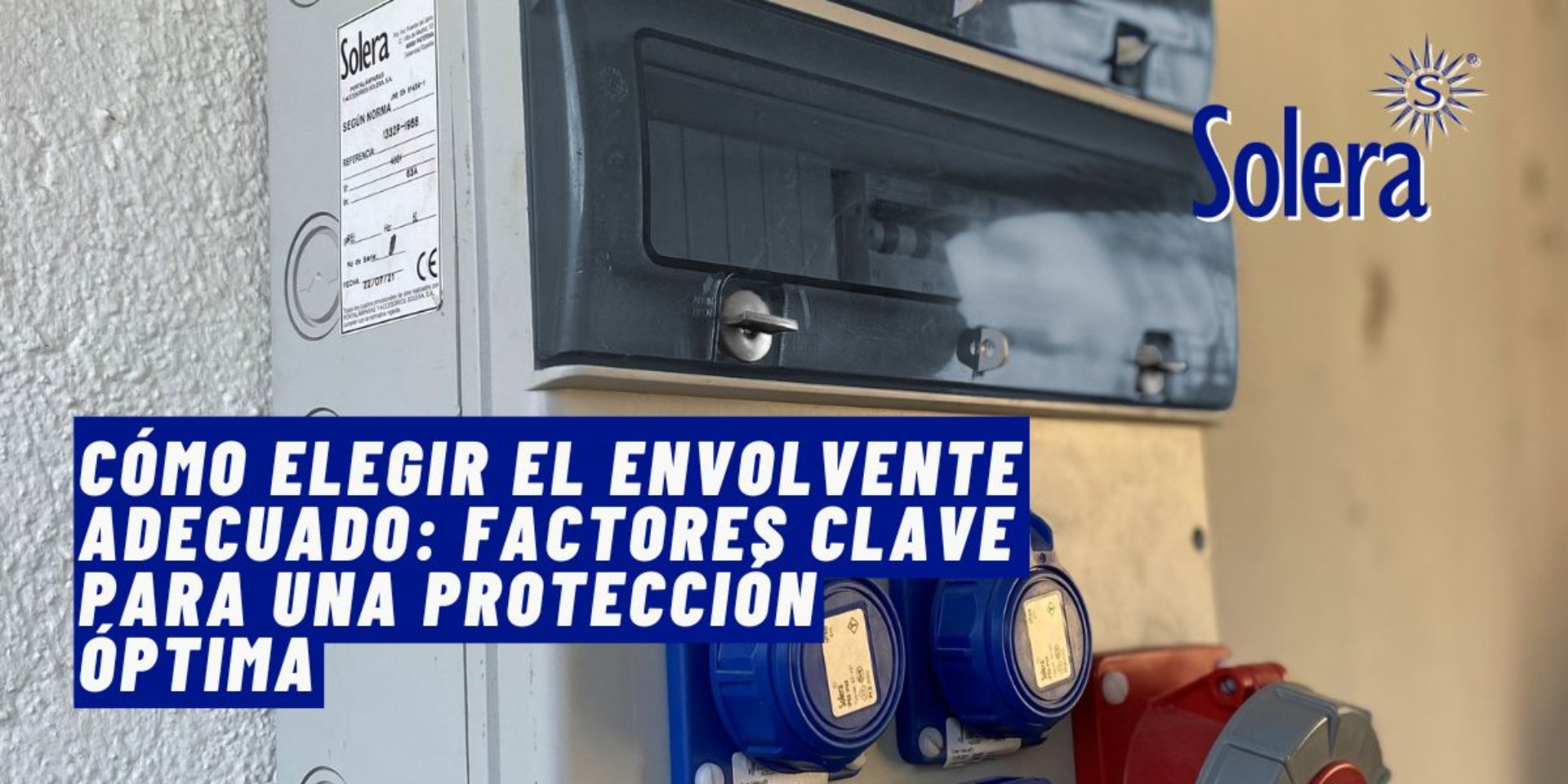 Cómo elegir el envolvente adecuado | Solera