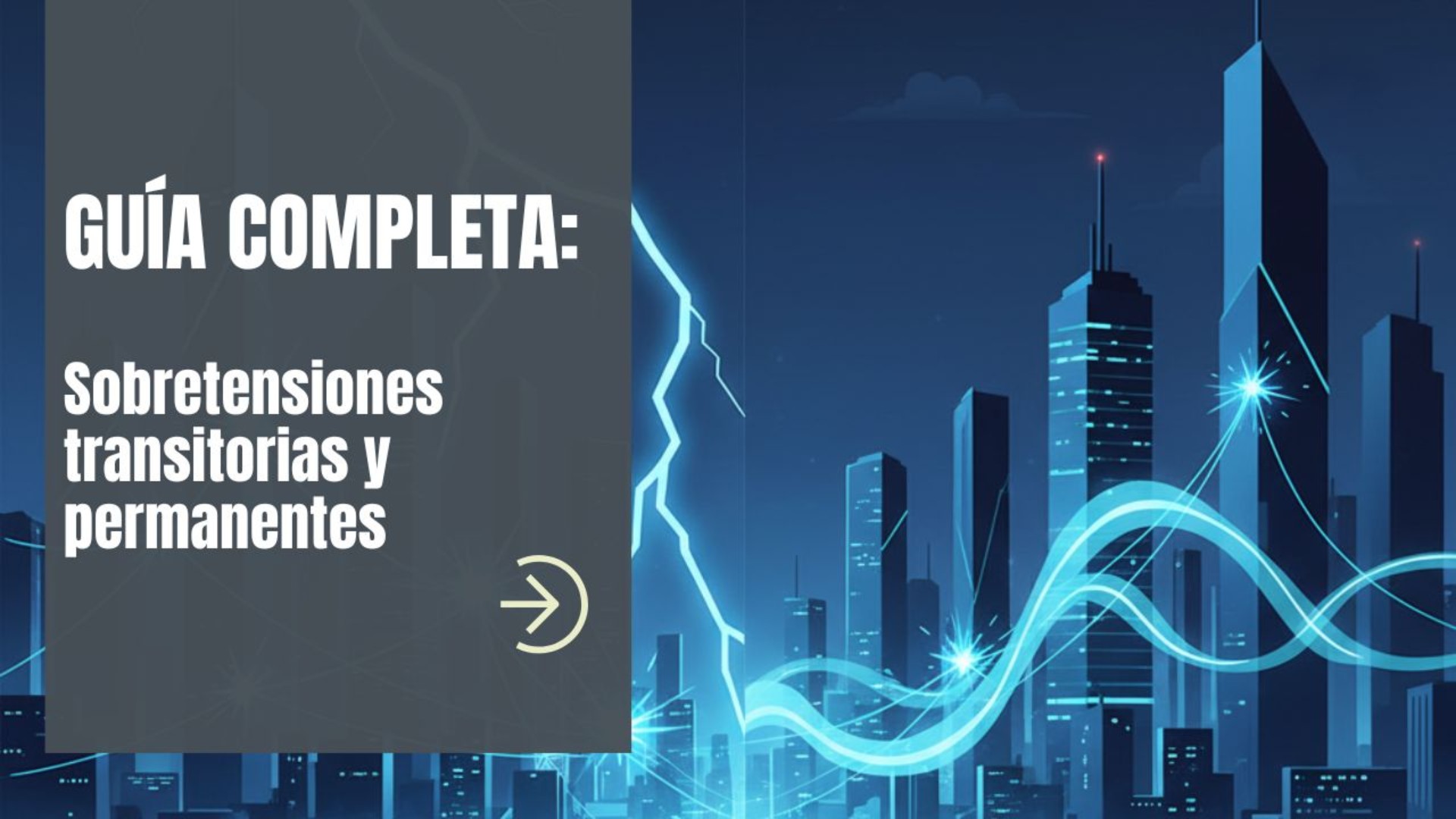Guía Sobretensiones Transitorias y Permanentes | Solera
